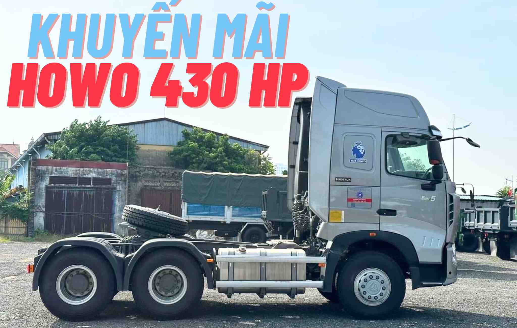 Đầu Kéo Howo T7H 430 HP Giá Rẻ - Thanh Lý Giá Cực Sốc - Xe tải Hà Thành