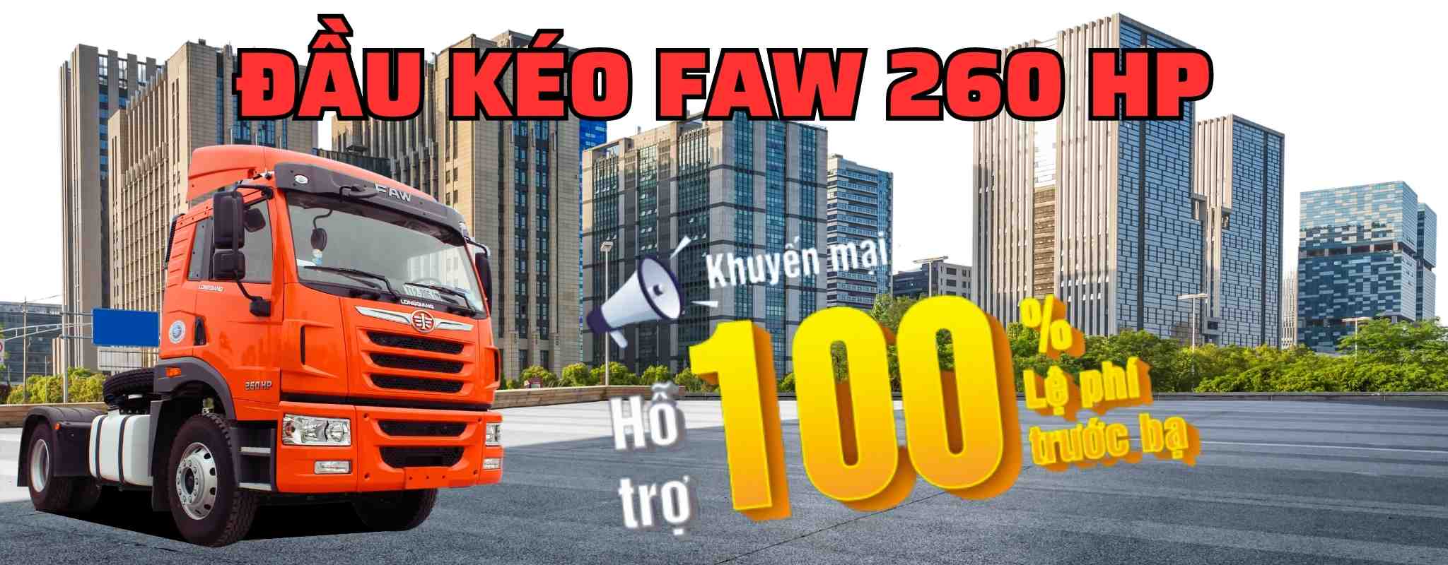 Đầu kéo Faw 1 cầu nhập khẩu 260Hp - Xe tải Hà Thành